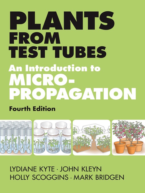 Plants from test tubes : an introduction to micropropagation | WorldCat.org