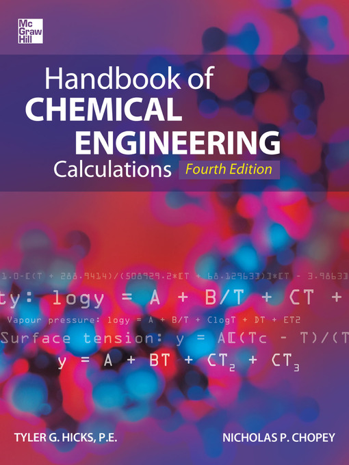 Handbook of chemical engineering calculations / Tyler G. Hicks, editor ...