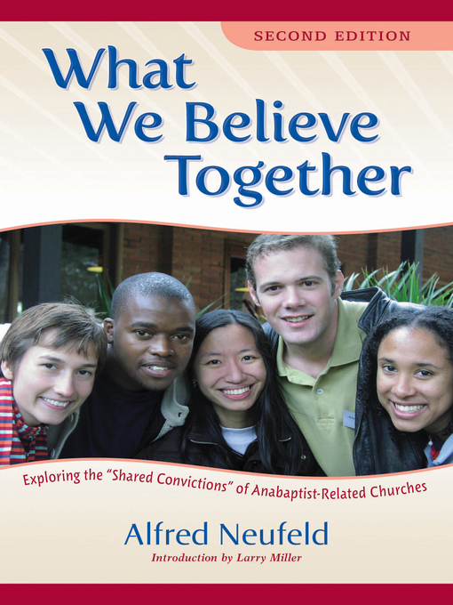 What We Believe Together by Alfred Neufeld | Open Library