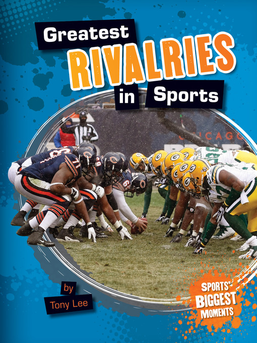 Greatest rivalries in sports by Lee, Tony (Sportswriter) | Open Library