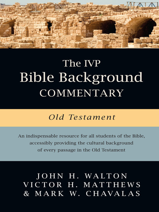 The IVP Bible background commentary : Old Testament | WorldCat.org