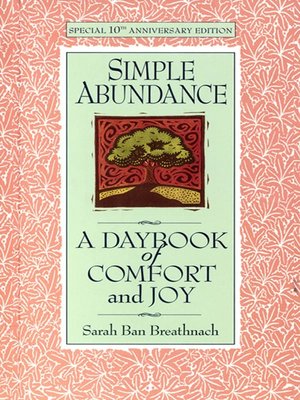 Simple Abundance by Sarah Ban Breathnach · OverDrive: eBooks ...
