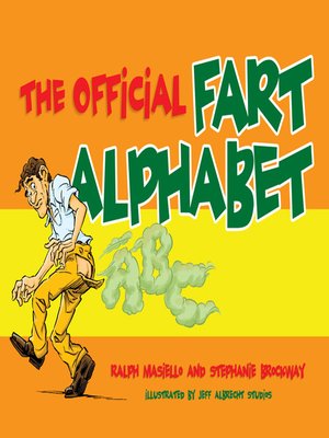 The Official Fart Alphabet by Ralph Masiello · OverDrive: eBooks ...