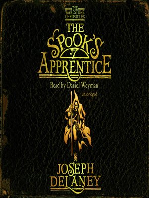 The Spook's Apprentice by Joseph Delaney · OverDrive: eBooks ...