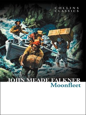 Moonfleet by John Meade Falkner · OverDrive: eBooks, audiobooks and ...