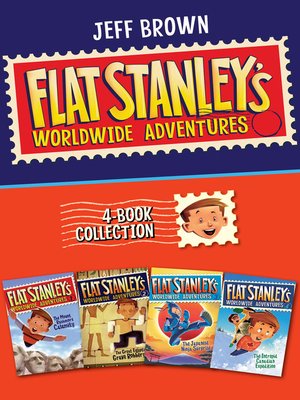 Flat Stanley's Worldwide Adventures 4-Book Collection by Jeff Brown ...