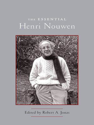 The Essential Henri Nouwen by Henri Nouwen · OverDrive: eBooks ...