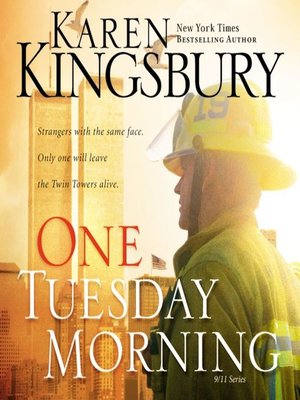 One Tuesday Morning by Karen Kingsbury · OverDrive: eBooks, audiobooks ...