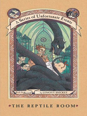 The Reptile Room by Lemony Snicket · OverDrive: eBooks, audiobooks and ...