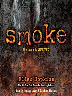 Smoke by Ellen Hopkins · OverDrive: eBooks, audiobooks and videos for ...