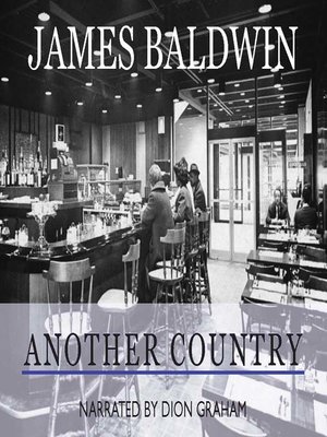 Another Country by James Baldwin · OverDrive: eBooks, audiobooks and ...