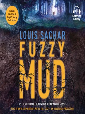 Fuzzy Mud by Louis Sachar · OverDrive: eBooks, audiobooks and videos ...