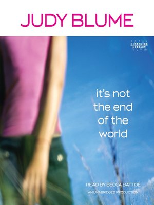 It's Not the End of the World by Judy Blume · OverDrive: eBooks ...