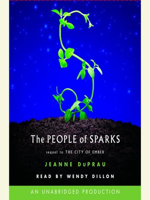 The People of Sparks by Jeanne DuPrau · OverDrive: eBooks, audiobooks ...
