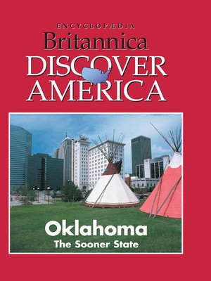 Oklahoma: The Sooner State by Encyclopaedia Britannica, Inc & Weigl ...
