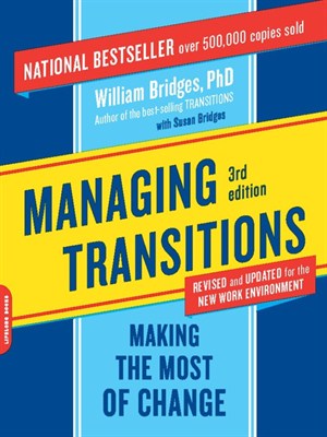 Managing Transitions by William Bridges · OverDrive: eBooks, audiobooks ...