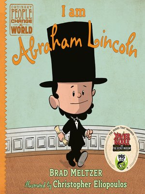 I am Abraham Lincoln by Brad Meltzer · OverDrive: eBooks, audiobooks ...