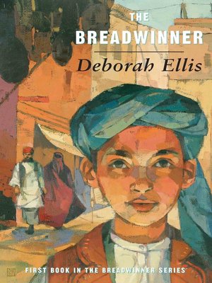 The Breadwinner by Deborah Ellis · OverDrive: eBooks, audiobooks and ...