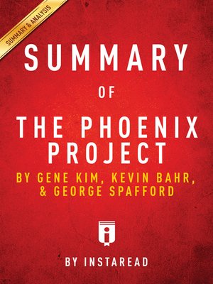 Summary of the Phoenix Project by . Instaread · OverDrive: eBooks ...