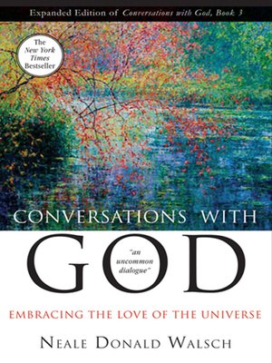 Conversations With God, Book 3 by Neale Donald Walsch · OverDrive ...