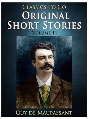 Original Short Stories by Guy de Maupassant · OverDrive: eBooks ...