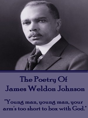 The Poetry of James Weldon Johnson by James Weldon Johnson · OverDrive ...