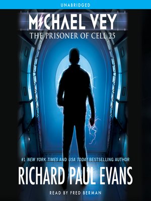 The Prisoner of Cell 25 by Richard Paul Evans · OverDrive: eBooks ...