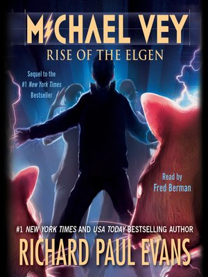 Rise of the Elgen by Richard Paul Evans · OverDrive: eBooks, audiobooks ...