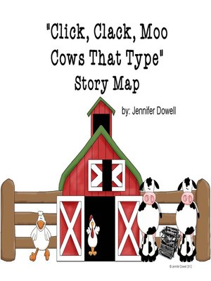 Click, Clack, Moo Cows That Type Story Map by LoveTeachingKids ...
