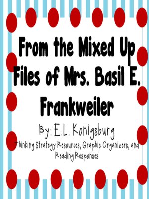 From the Mixed Up Files of Mrs. Basil E. Frankweiler by School Rules ...